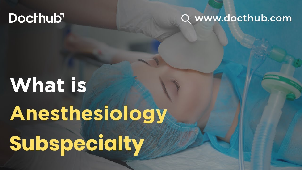 What is Anesthesiology Subspecialty | Fellowship in Anesthesia ...