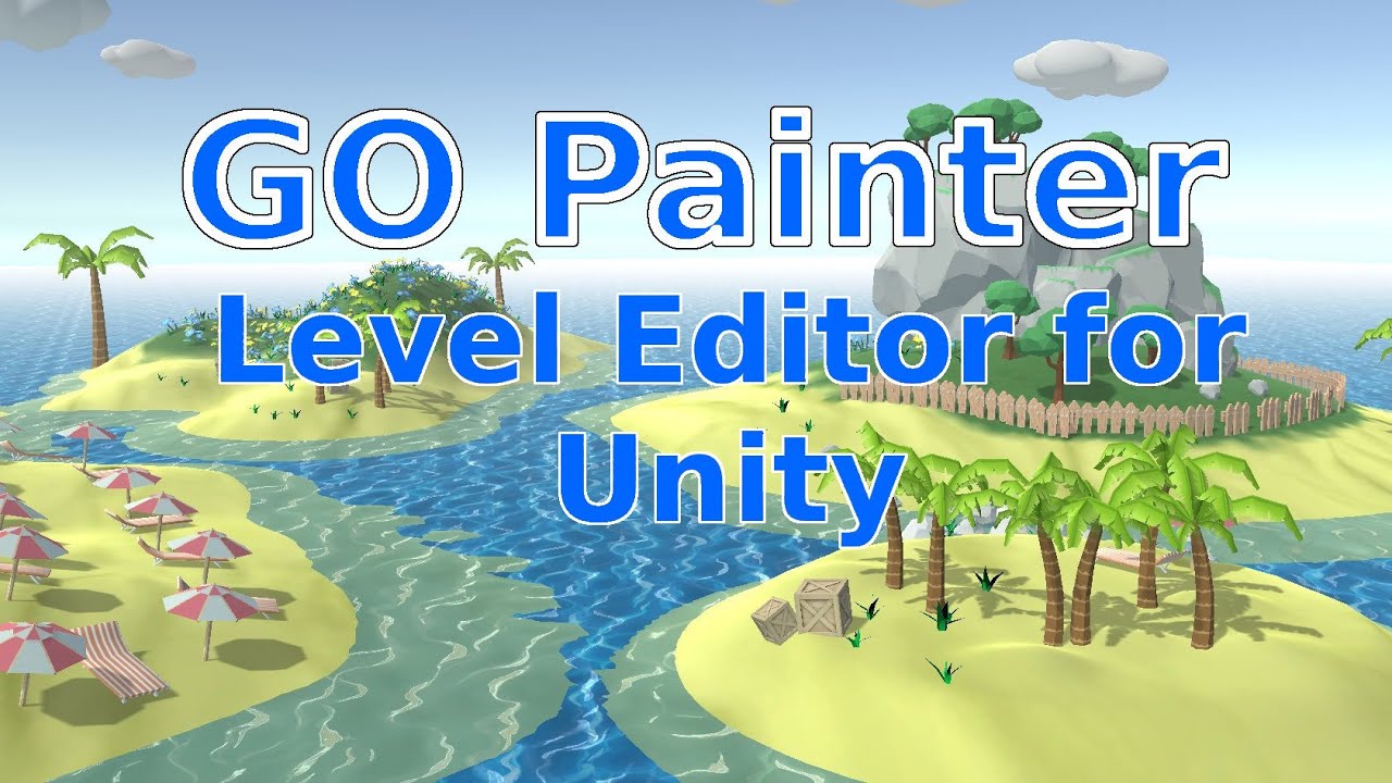 GO Painter - Level Editor for Unity Trailer - YouTube
