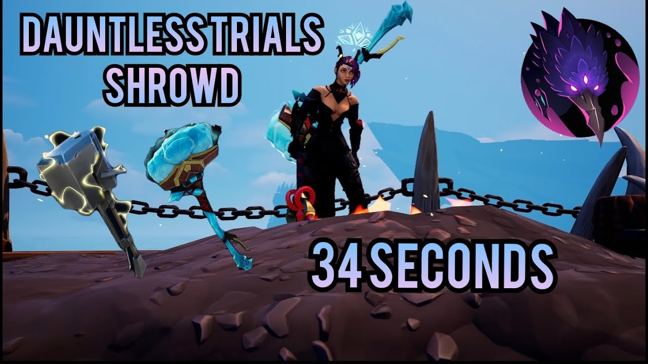 Dauntless Trials Shrowd 34 Seconds Solo Hammers - YouTube