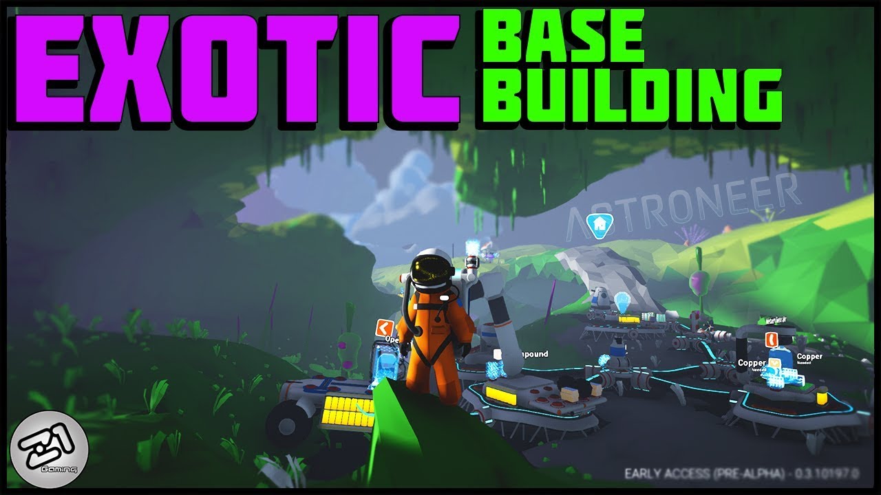 Exotic Planet Base Building !! Astroneer Gameplay Z1 Gaming - YouTube