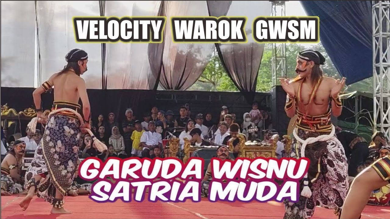 VELOCITY Warok GWSM Garuda Wisnu Satria Muda Live Gentan, Tirto, Grabag ...