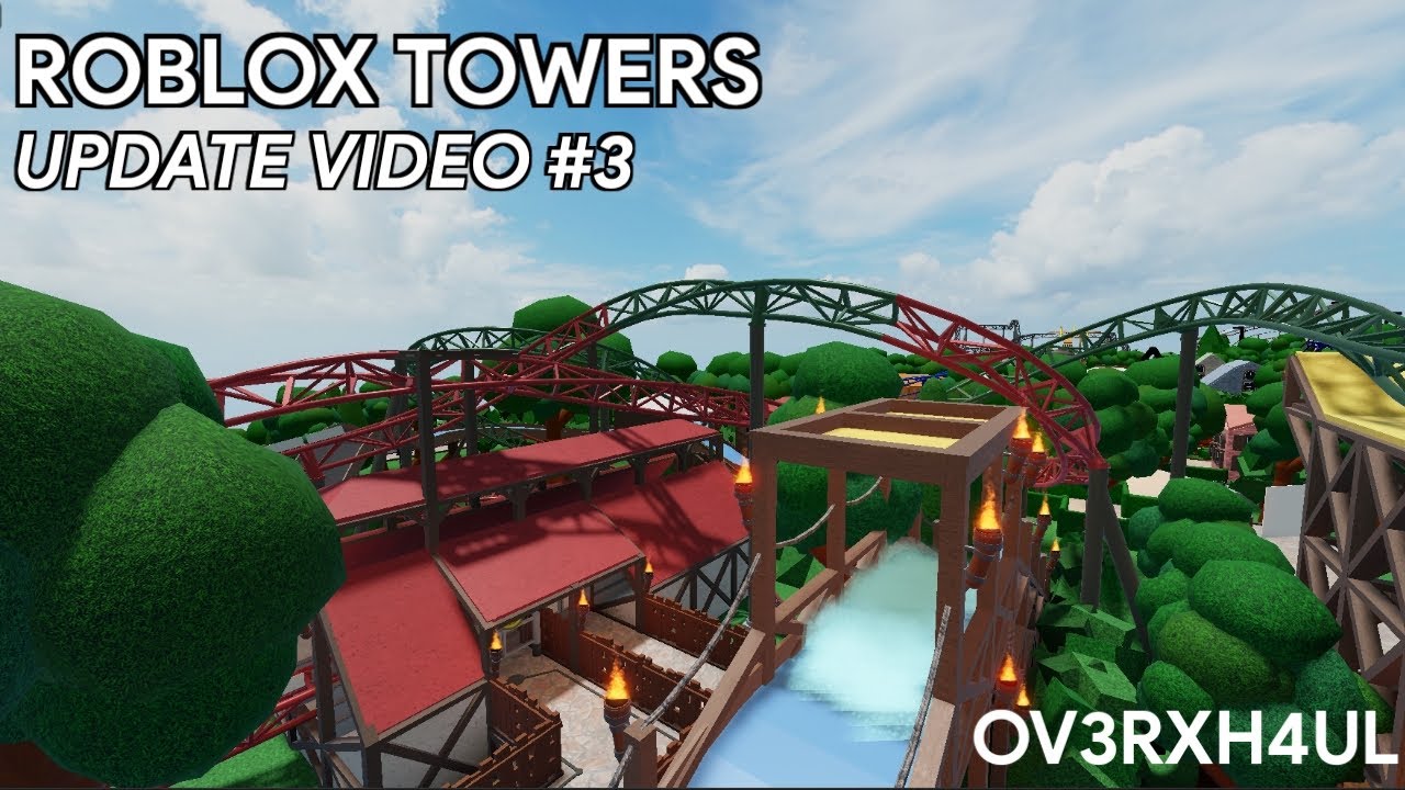 Roblox Towers: UPDATE 3 - Theme Park Tycoon 2 - YouTube