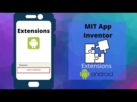 What are Extensions? | How to use them? | MIT App Inventor | Mobile App |  By Krishna Raghavendran