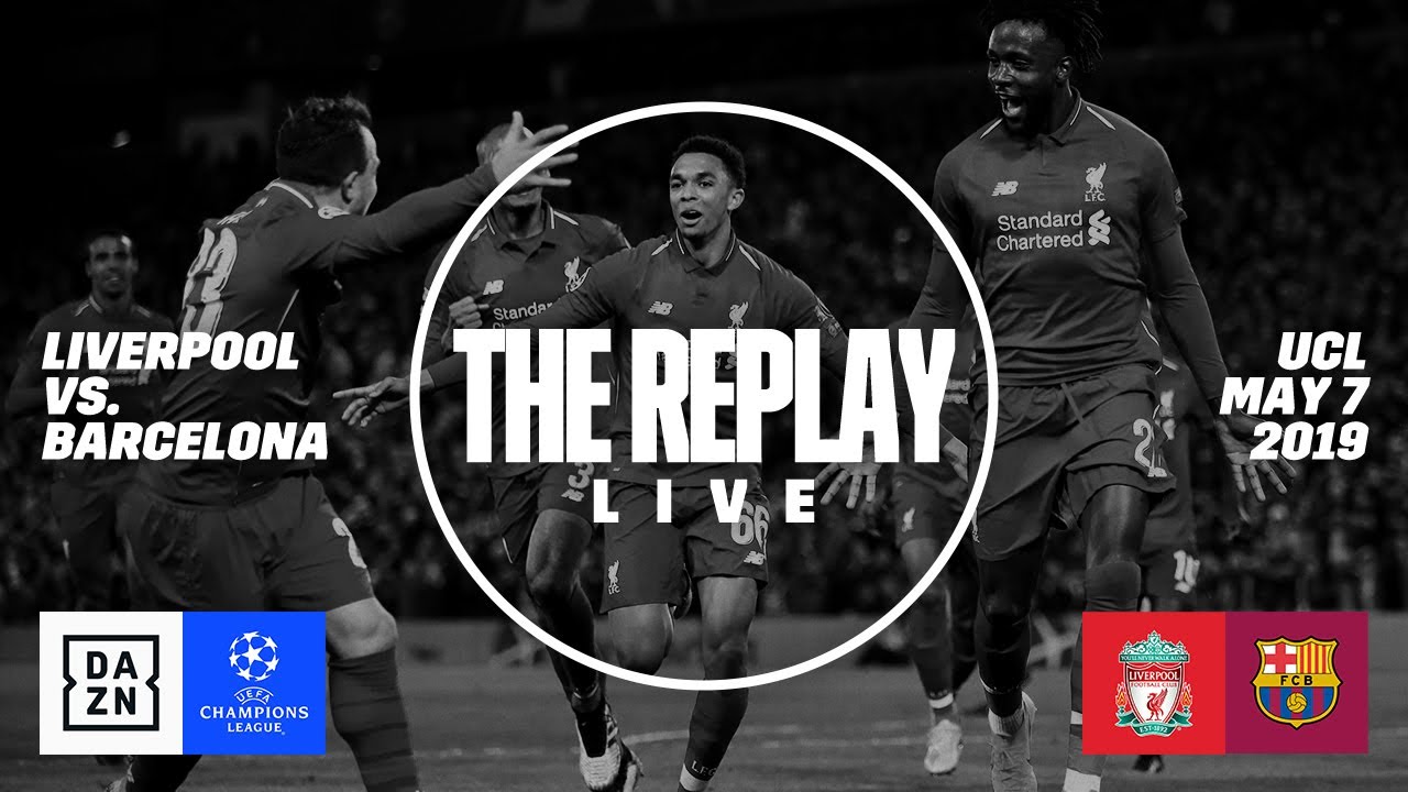 Liverpool vs. Barcelona (2019) | UEFA Champions League Classics - YouTube