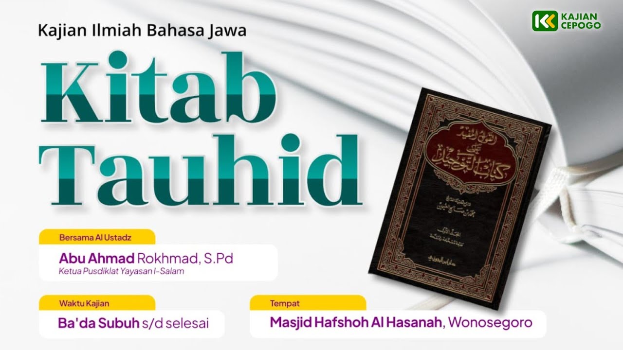 Kajian Kitab Tauhid #3 | Ustadz Abu Ahmad Rachmad Hafidzahullah - YouTube
