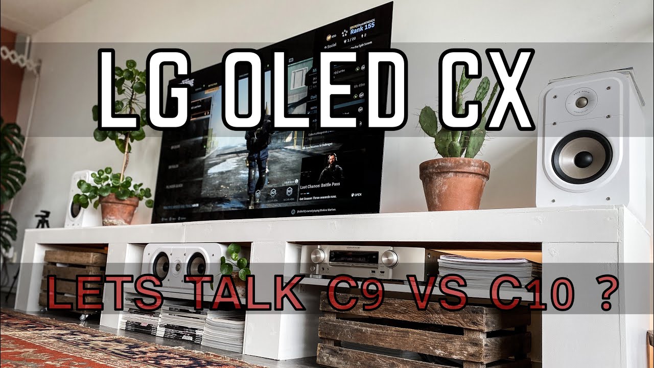 LG OLED CX | Lets talk C9 vs C10. Why C10 Is Better? | Verdict | 4K ...