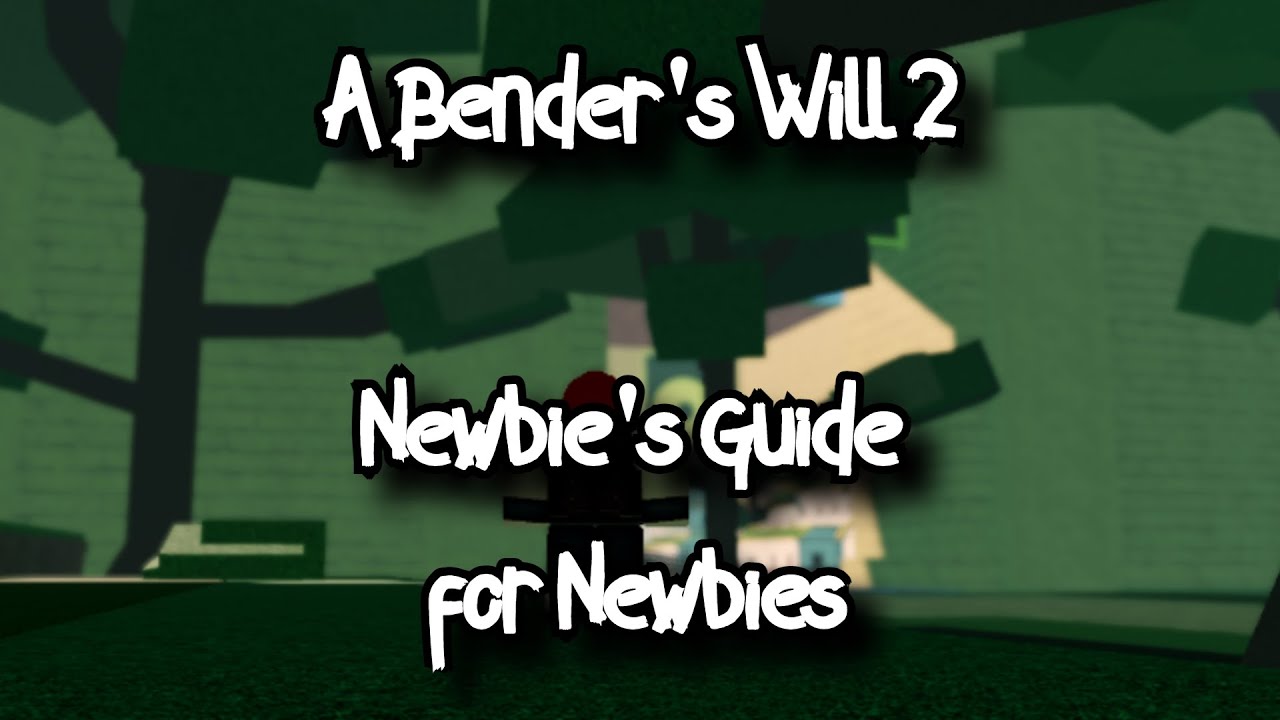 [CODES IN DESC] A BENDER'S WILL 2 - A NEWBIE'S STARTER GUIDE FOR ...