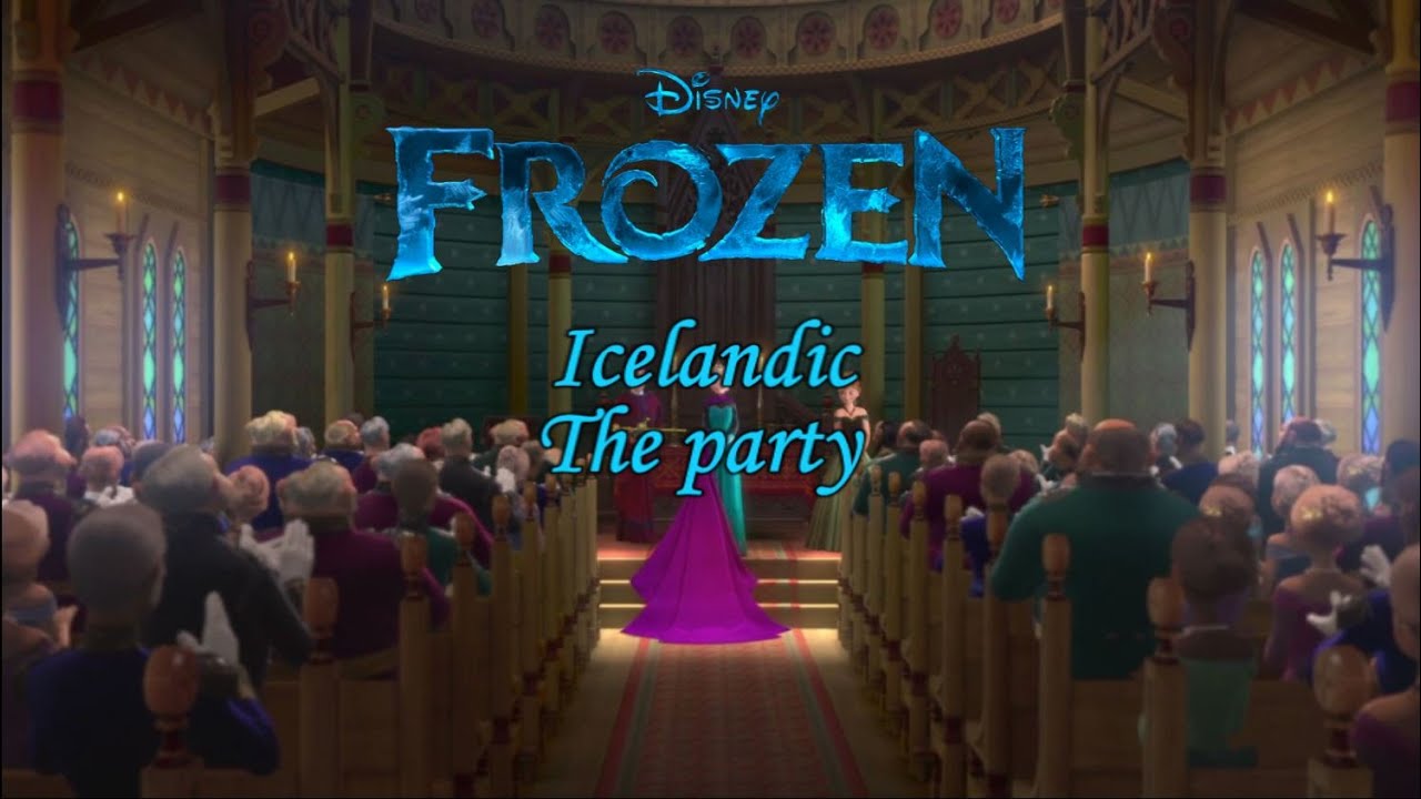 Frozen - The party (Icelandic S+T) - YouTube
