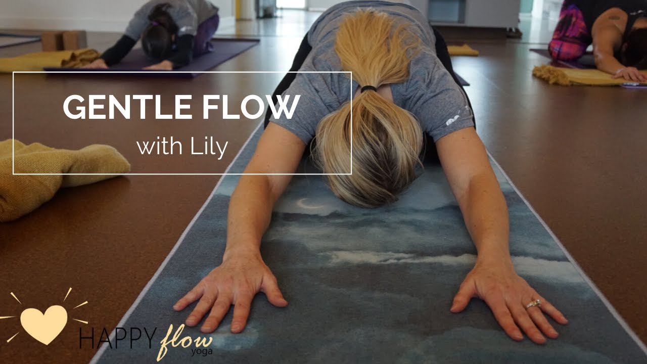 Gentle Flow Yoga With Lily | Happy Flow Yoga - YouTube
