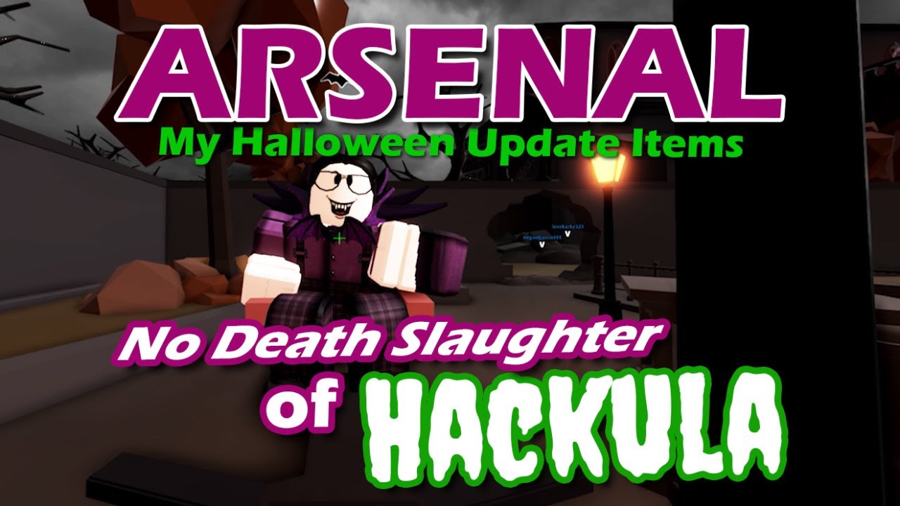 Halloween Update and Defeat of Hackula | ROBLOX ARSENAL - YouTube