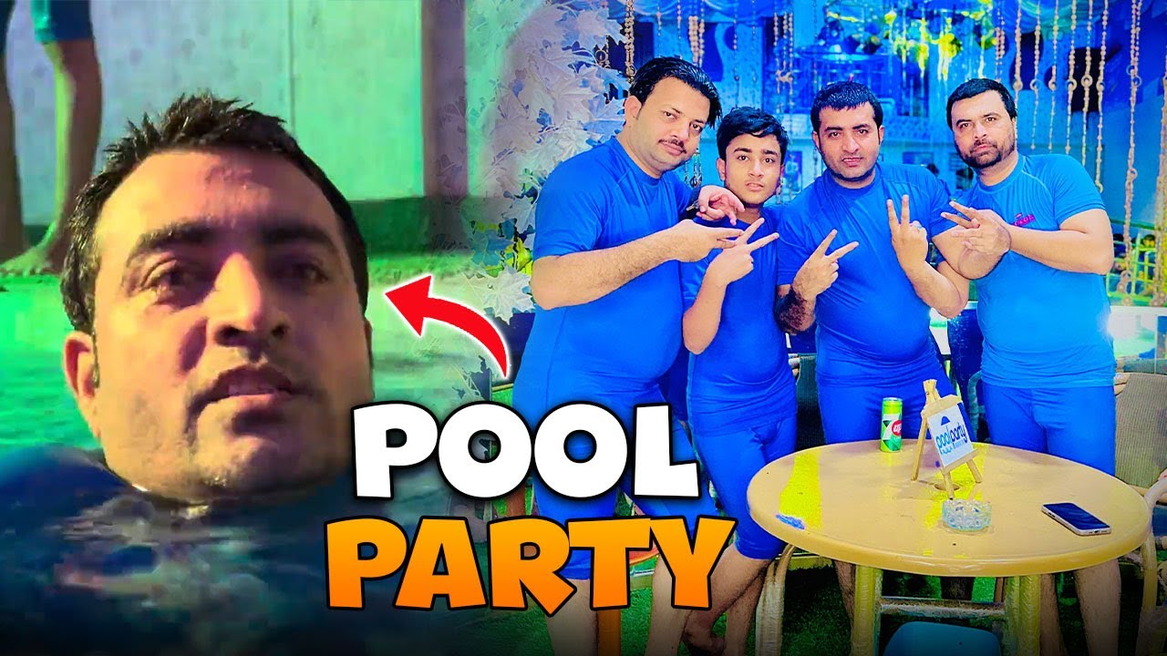 Pool Party with Friends at Pool Party - Mobile ko pani me daal diya - Asif Sagar vlogs - YouTube