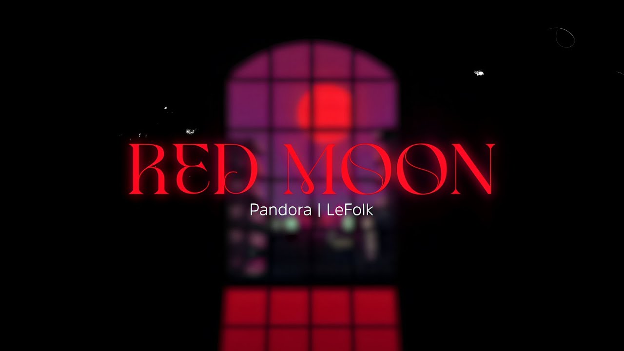 【PANDORA】 Red Moon (ORIGINAL SONG) - Official MV | LeFolk - YouTube