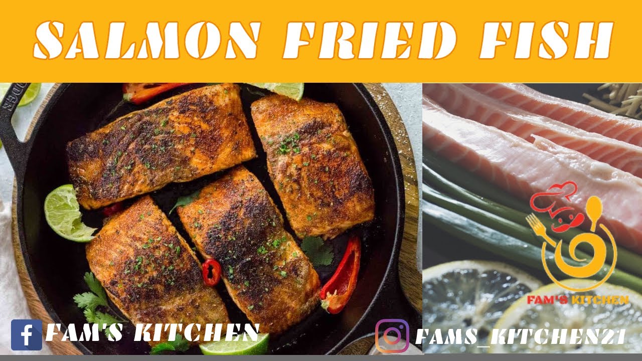 Fried Fish / Salmon Fish / Masala Fish by FAM's KITCHEN - YouTube