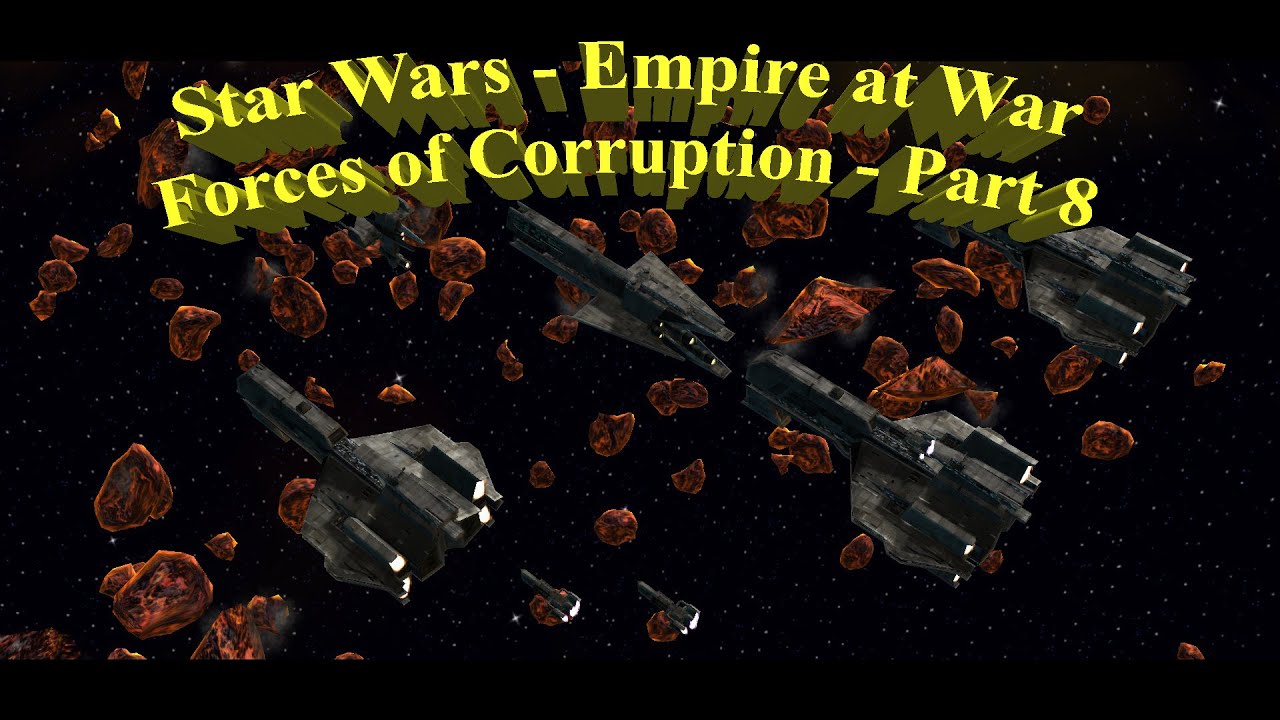 Star Wars - Forces of Corruption | Hard as the Consortium | Part 8 ...