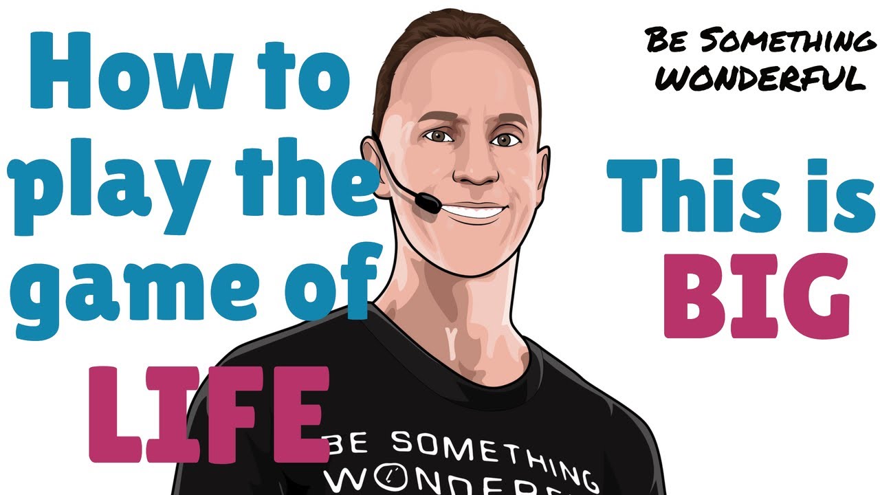 How to Play the Game of Life: This is BIG! - YouTube