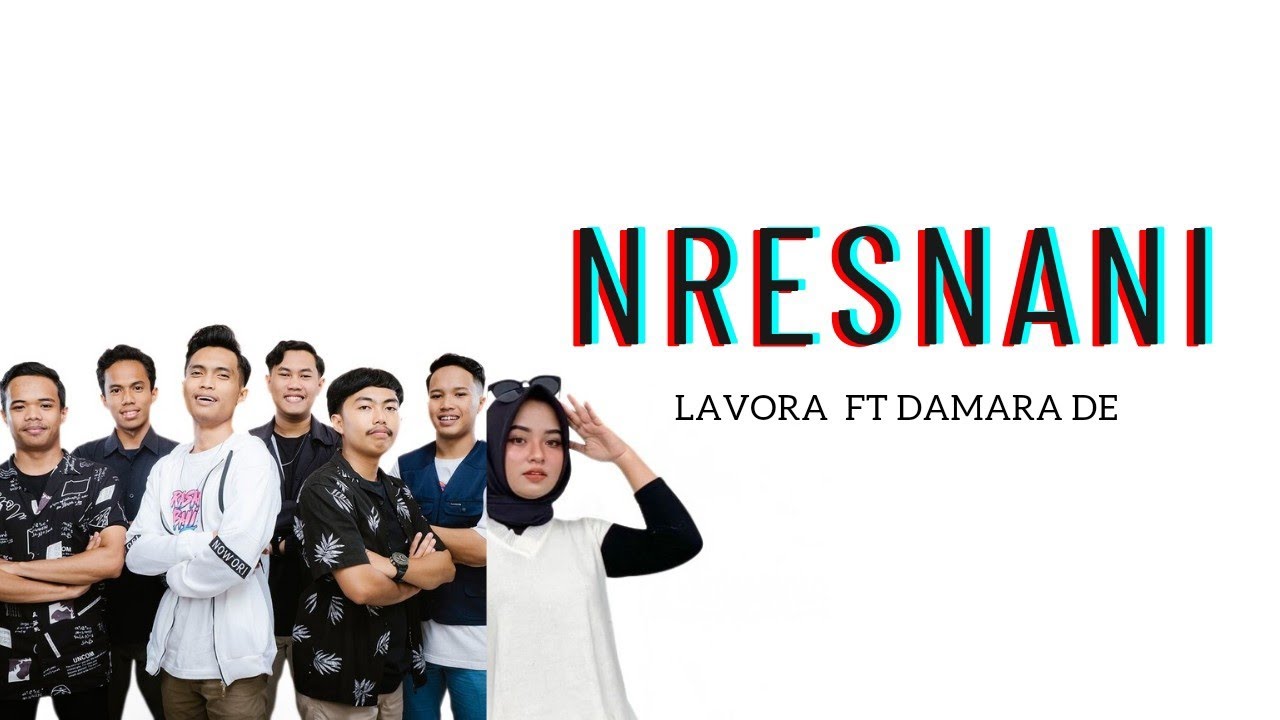 LIRIK - NRESNANI- LAVORA FT DAMARA DE OFFICIAL - YouTube