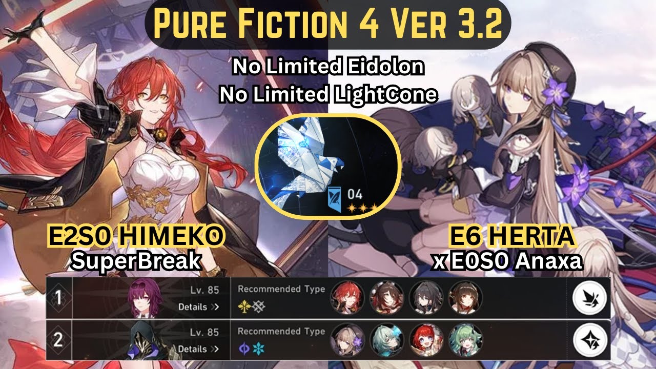 E2S0 Himeko SuperBreak & E6 Herta x E0S0 Anaxa | Pure Fiction 4 3 Stars ...