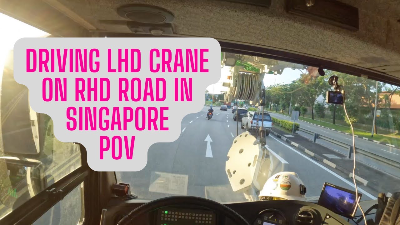 Driving a Left Hand Drive Mobile Crane on a Right Hand Drive Road in ...