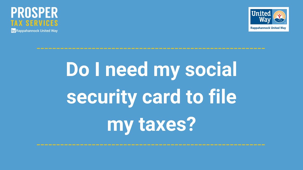 RUW Tax Season Q A Do I Need My Social Security Card To File YouTube ruw-tax-season-q-a-do-i-need-my-social-security-card-to-file-youtube