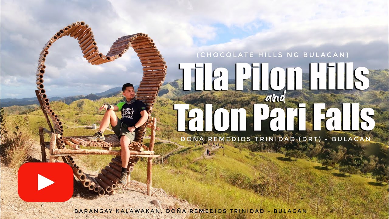 TILA PILON HILLS | TALON PARI FALLS - Doña Remedios Trinidad, Bulacan ...