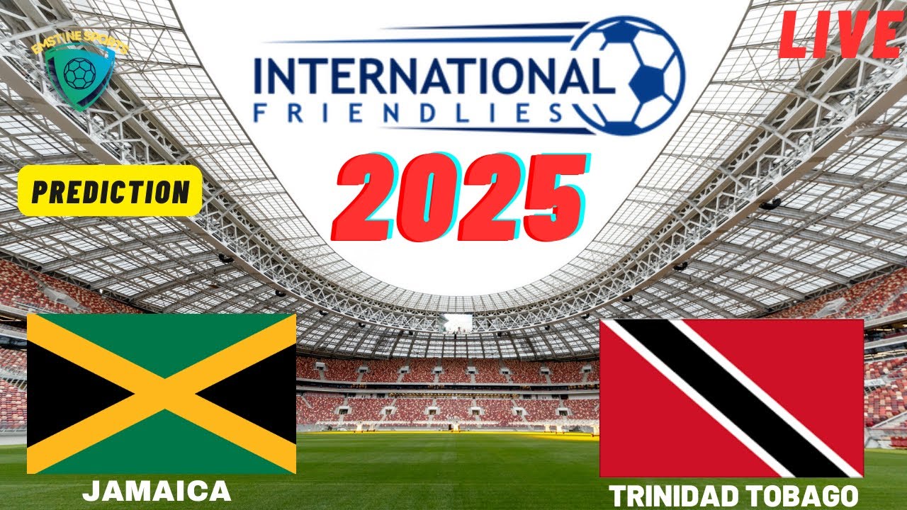 Jamaica vs Trinidad Tobago FIFA International Friendly 2025 Match ...