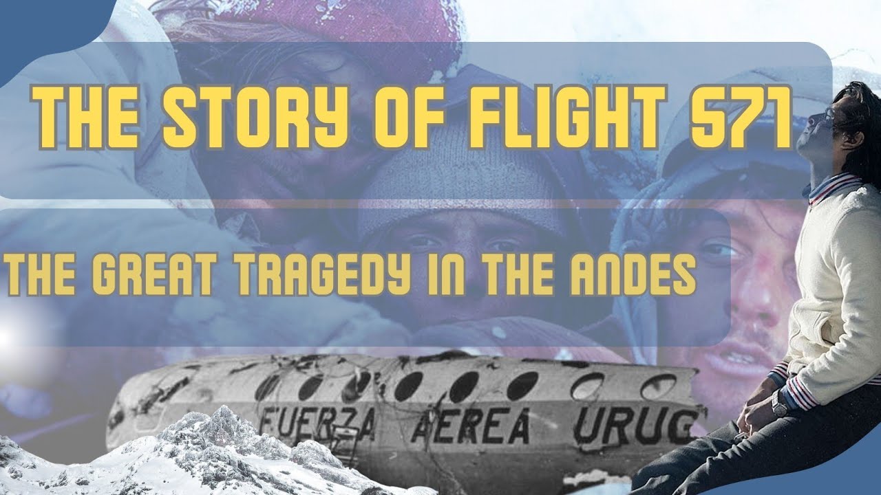 "Survival in the Andes: The Incredible Story of Flight 571" - YouTube