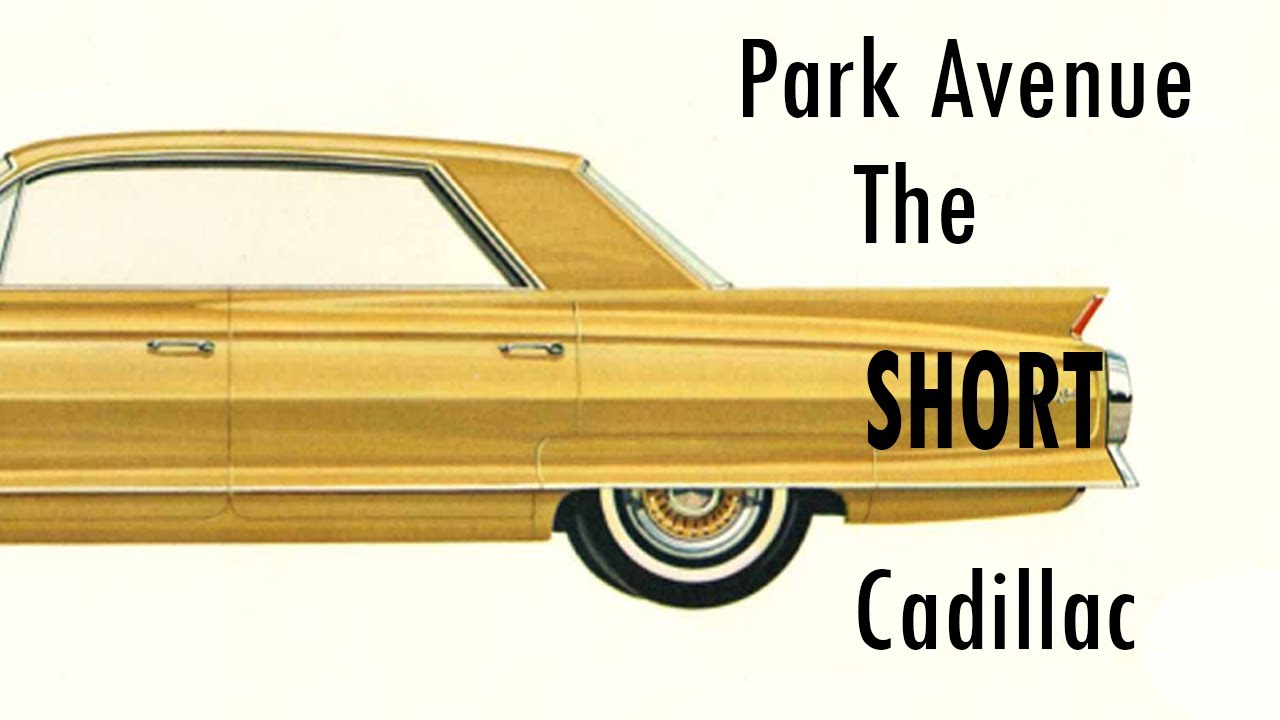 Did You Know? Cadillac Park Avenue: The Short Caddy! - YouTube