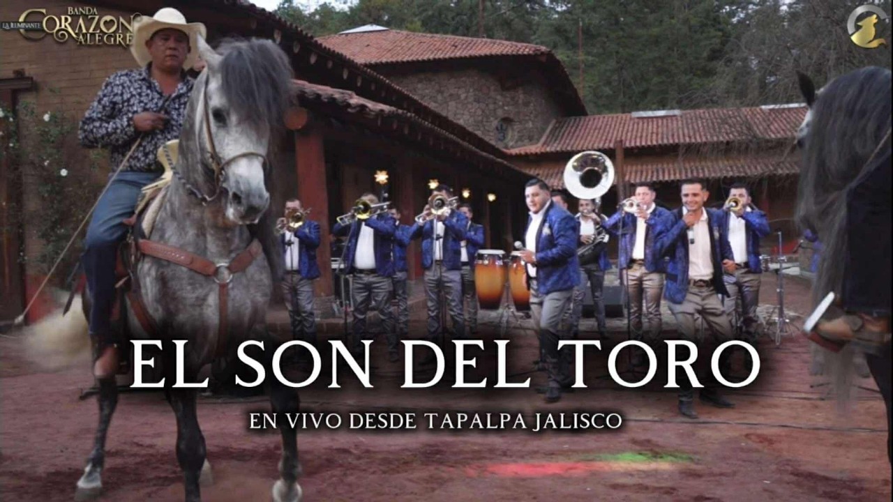El SON del TORO En Vivo 🎥 La Iluminante Banda Corazón Alegre de Tapalpa ...