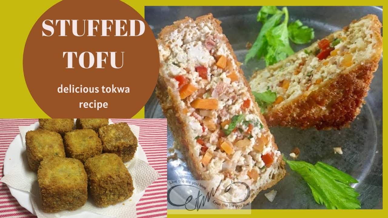STUFFED TOFU / TOKWA RECIPE / TM Treasured Moments - YouTube