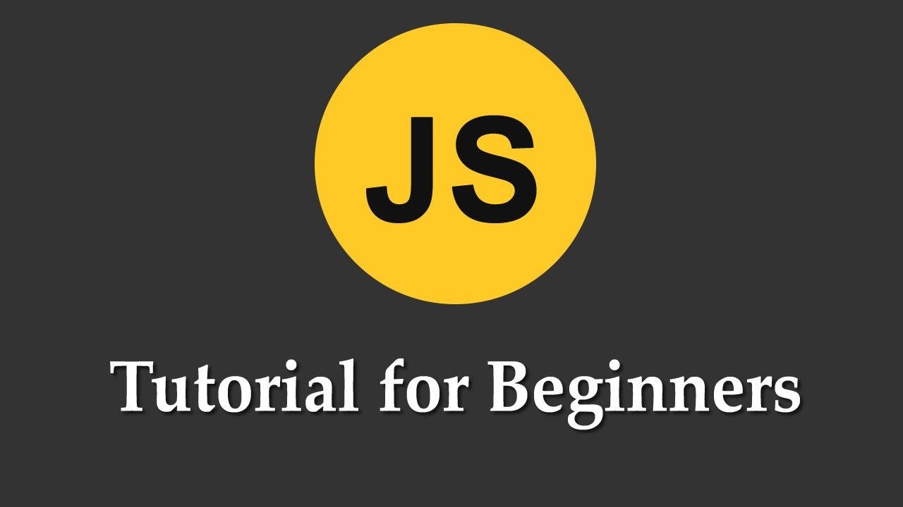 JavaScript Tutorial for Absolute Beginners - 40 FREE LESSONS - YouTube