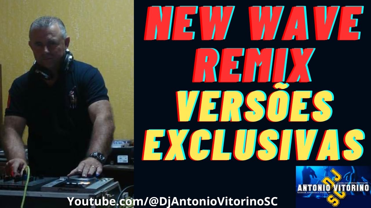 NEW WAVE REMIX - VERSÕES EXCLUSIVAS - 13.04.2024 #newwave #80s #remix # ...