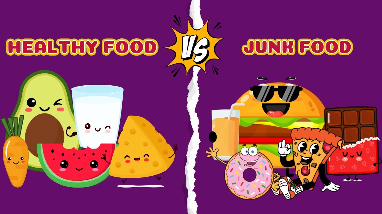 HEALTHY FOOD vs. JUNK FOOD | FOODS | LEARNING VIDEOS FOR KIDS ...