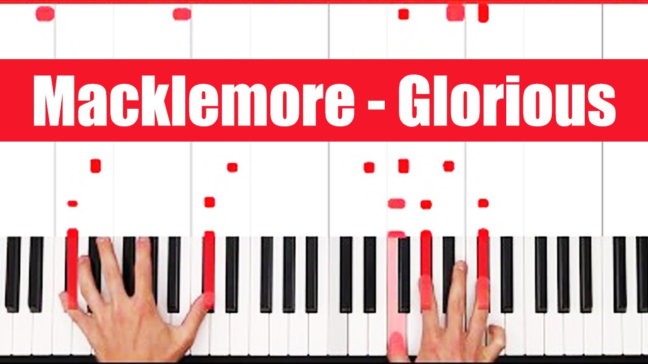 Glorious Macklemore ft. Skylar Grey Piano Tutorial Easy Chords - YouTube