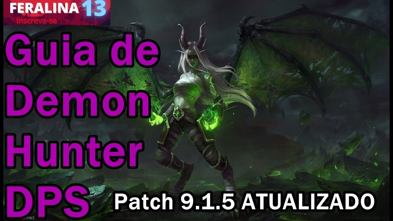 Guia de Demon Hunter Dps Patch 9.1.5 Atualizado wow shadowlands - YouTube
