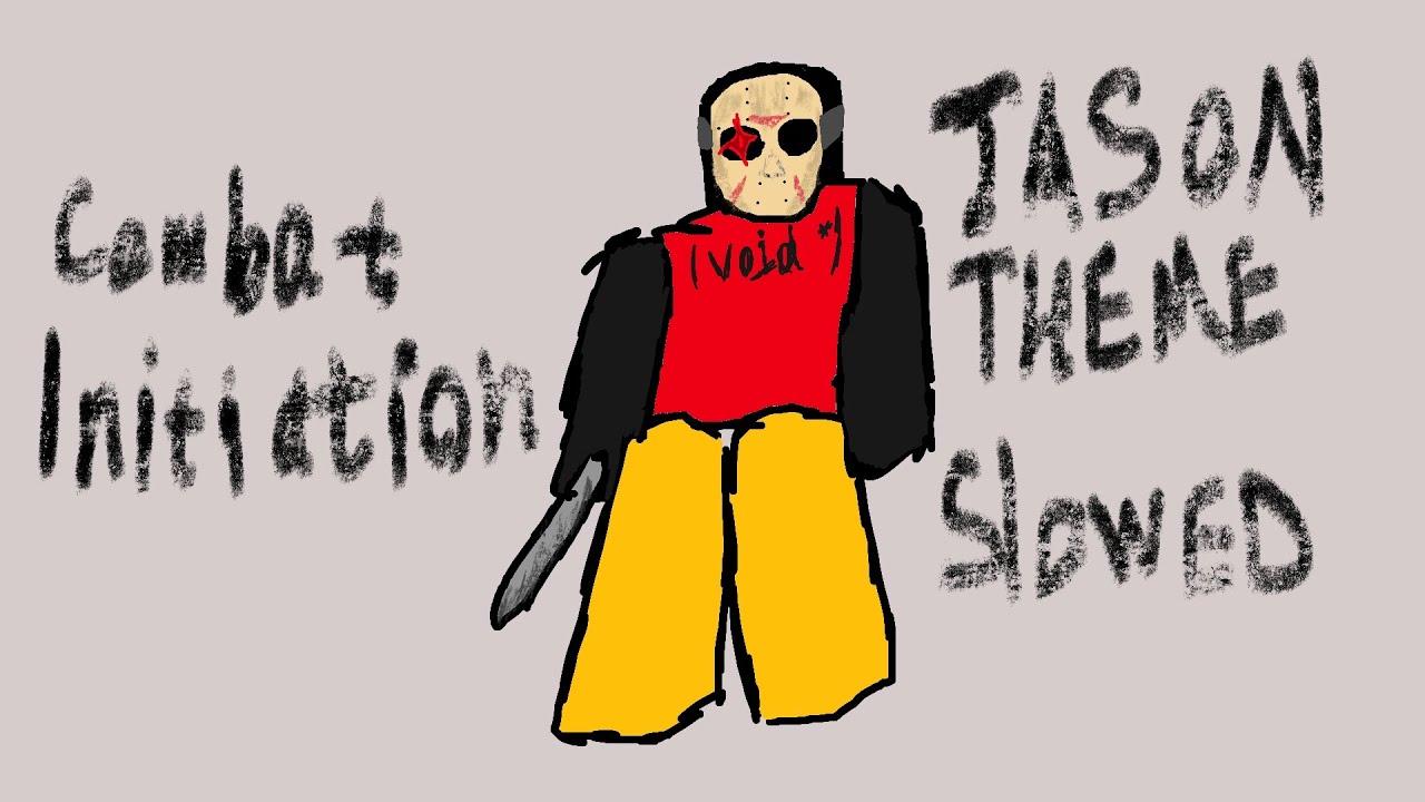 Combat Initiation Jason Theme Slowed | Forsaken - YouTube