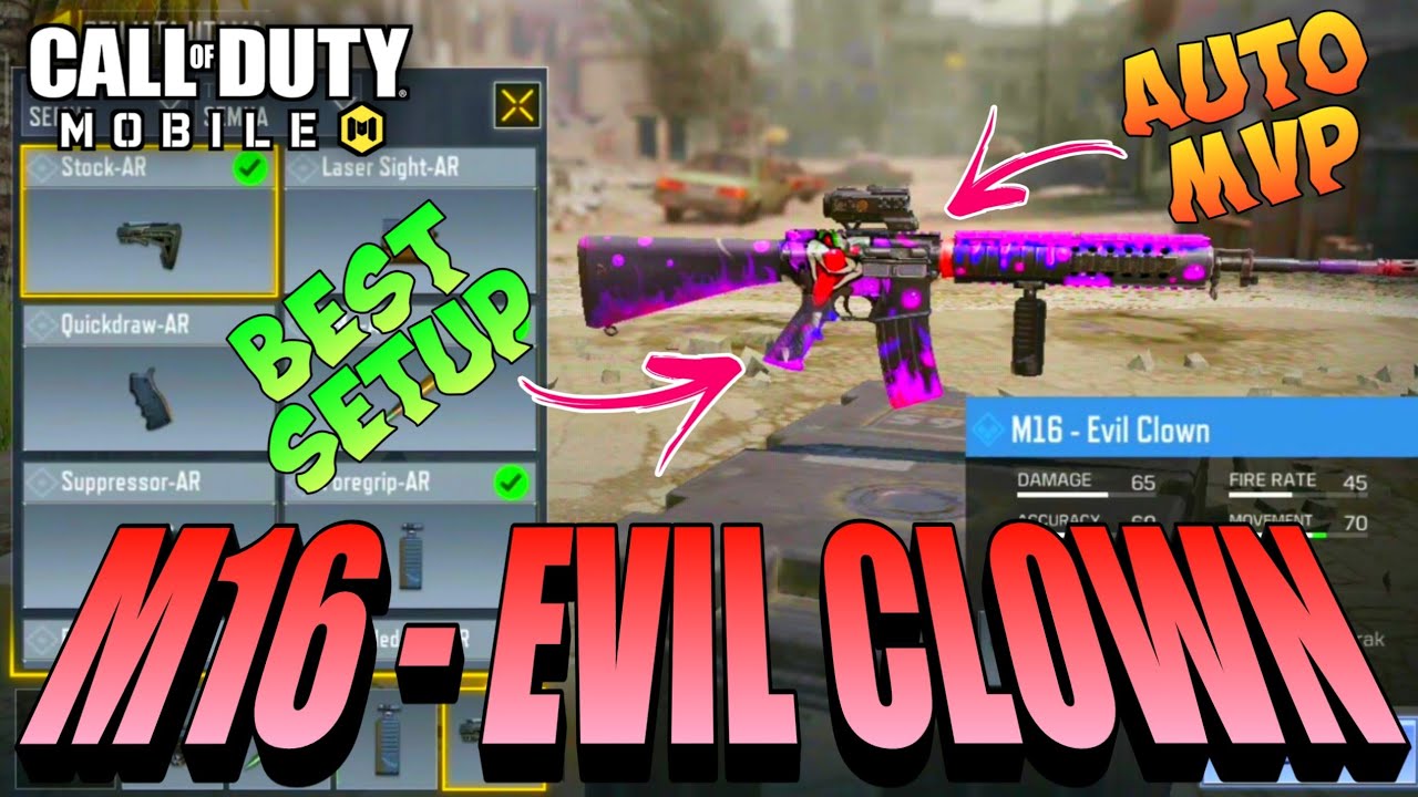 BEST SET UP M16 EVIL CLOWN | LANGSUNG AUTO MVP - COD MOBILE INDONESIA ...
