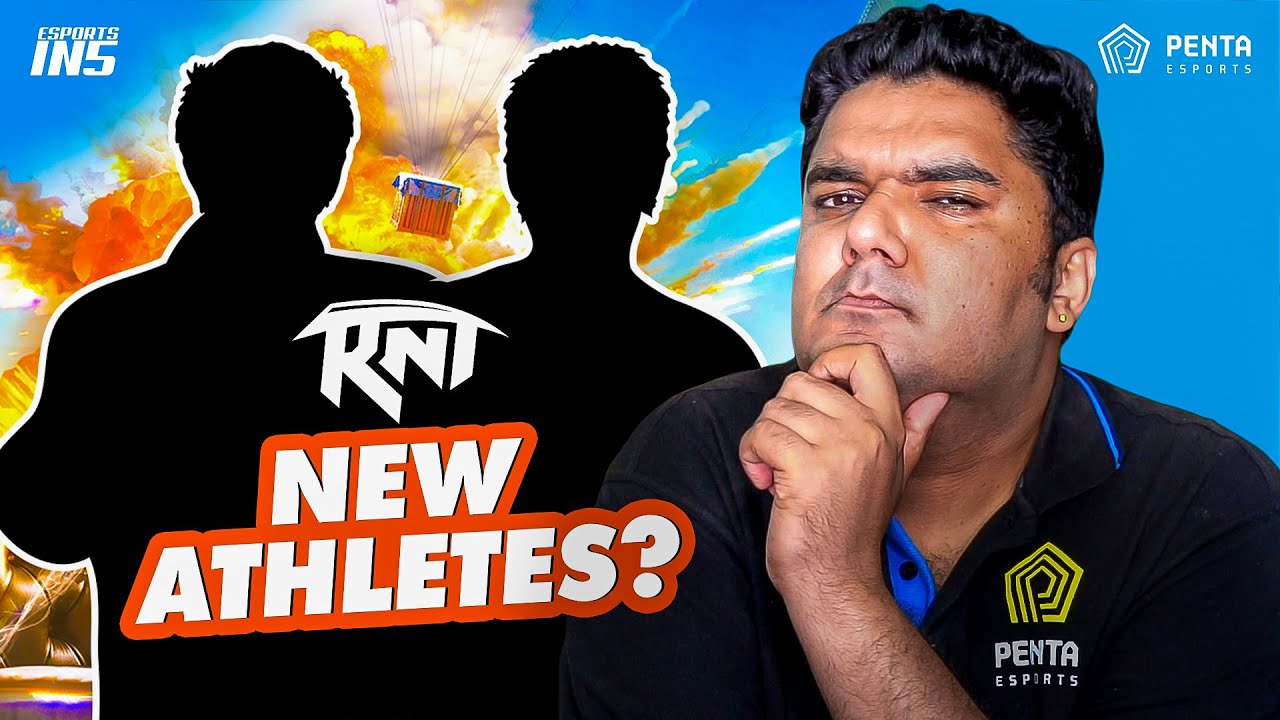 Esports in 5 | RNT New Athletes, New State Mobile - Battle Adda ...