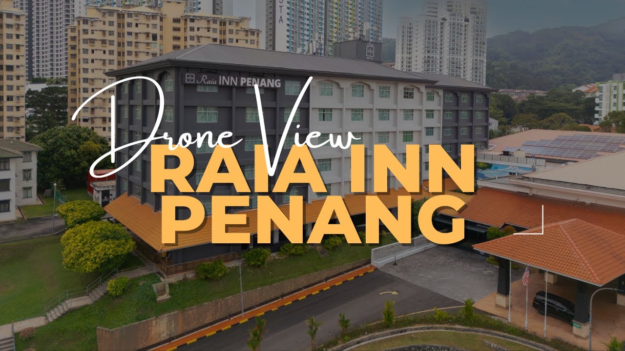 Raia Inn Penang: Stunning Drone Tour Inside & Out - YouTube