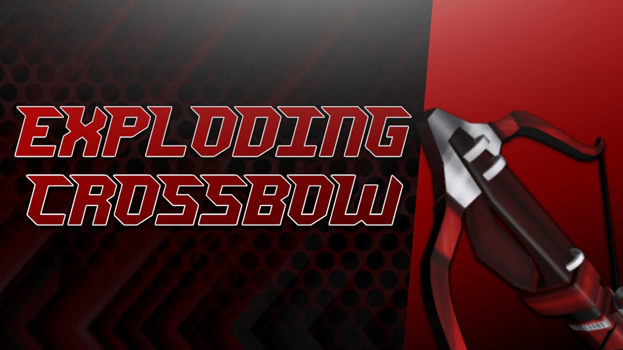 Exploding Crossbow Weapon Review! || ROBLOX Pick a Side - YouTube
