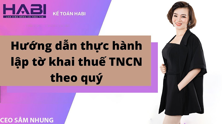Tờ khai quyết toán thuế tncn theo quý năm 2024