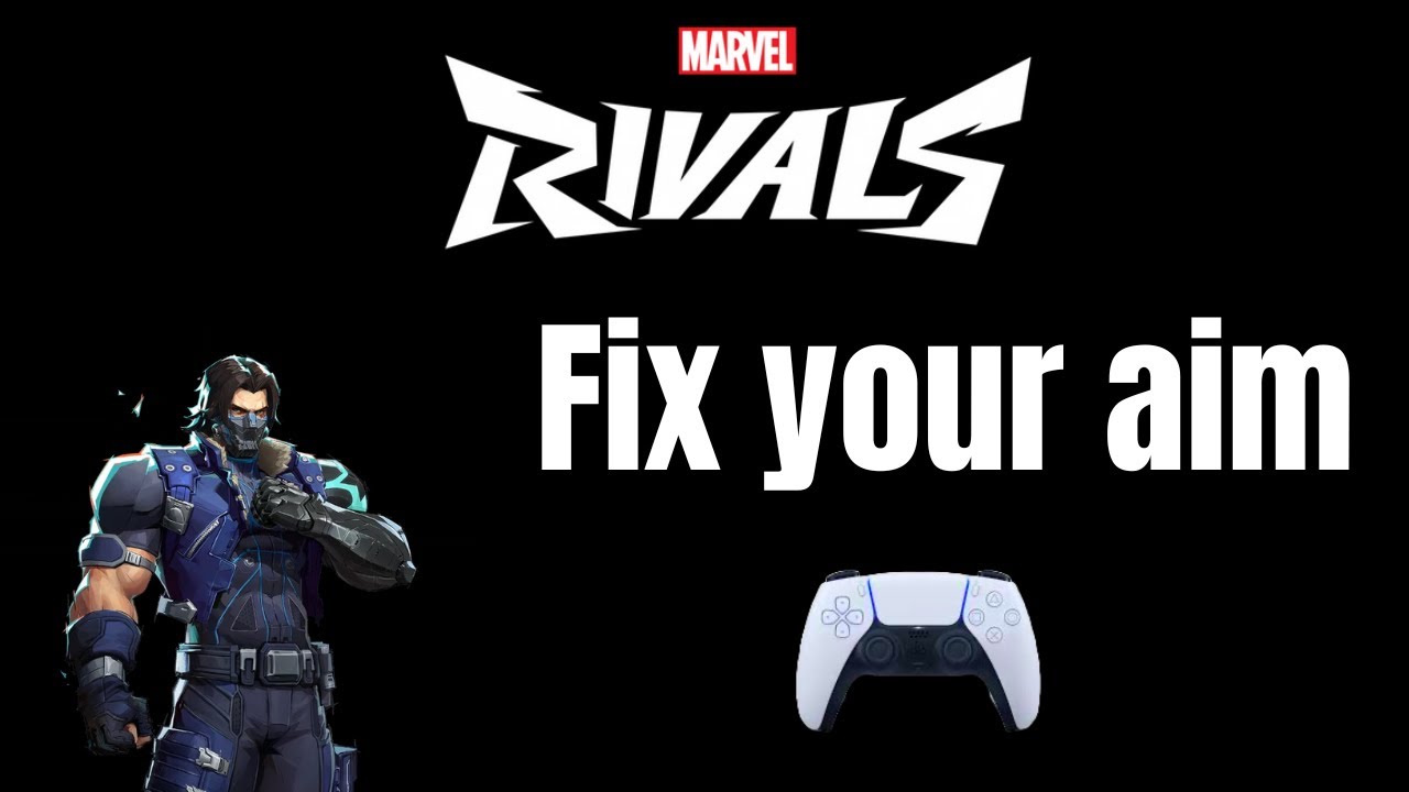 How to Fix Your Aim in Marvel Rivals- Controller Tips/Settings - YouTube