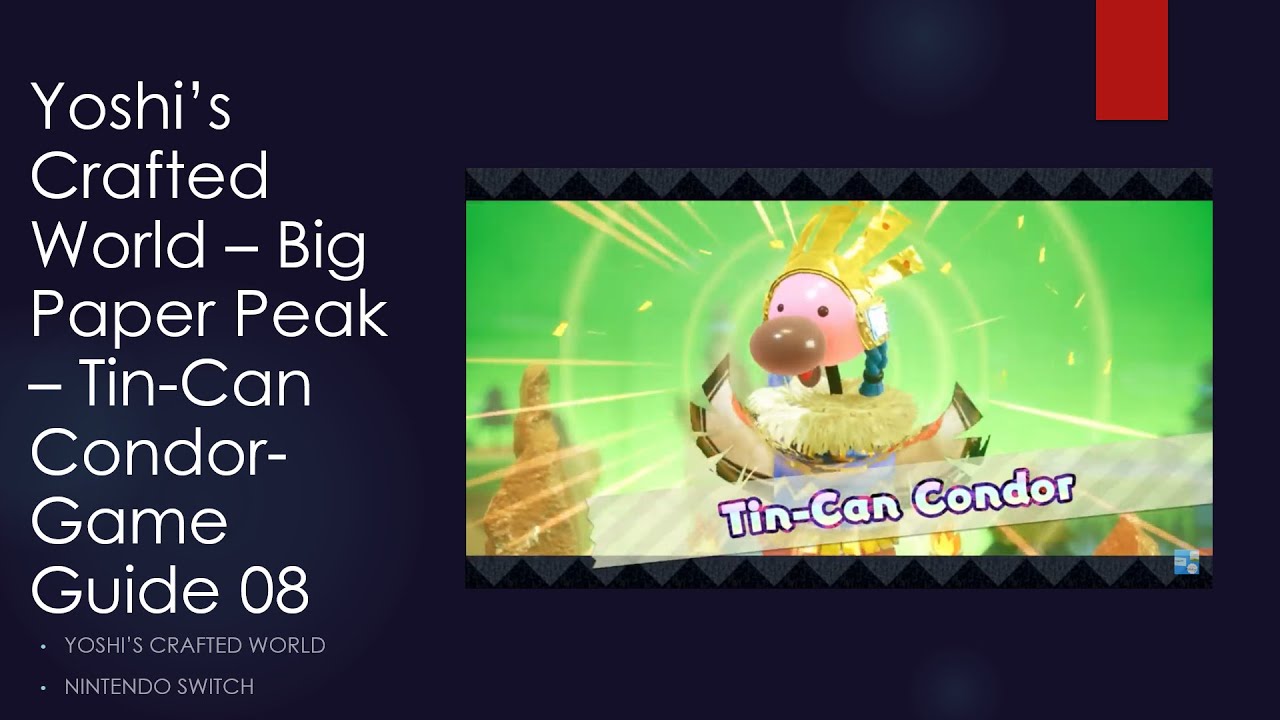 Yoshi's Crafted World - Big Paper Peak - Tin-Can Condor - Game Guide 08 ...
