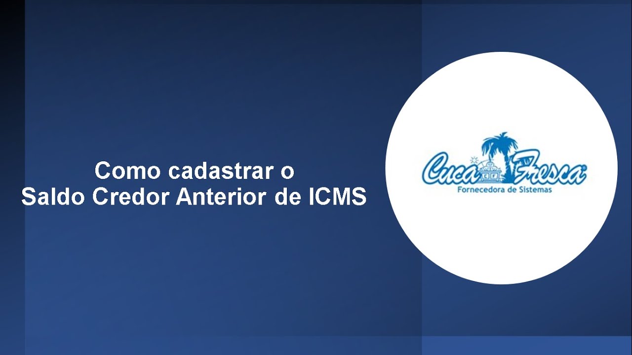 Como cadastrar o saldo credor anterior de ICMS. - YouTube