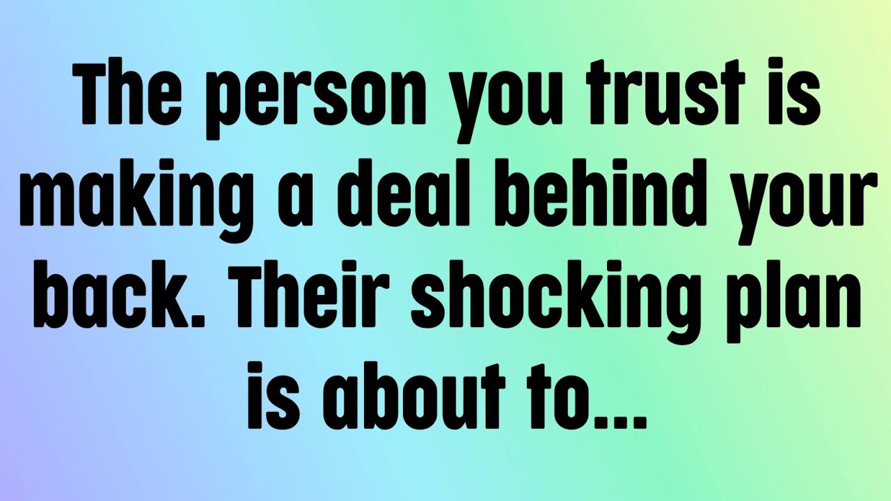 🌈The person you trust is making a deal behind your back. Their shocking ...
