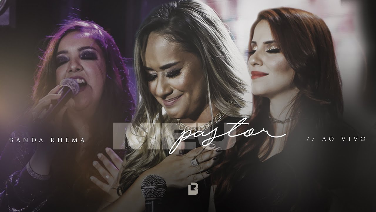 MEU PASTOR | BANDA RHEMA | LIVE - YouTube
