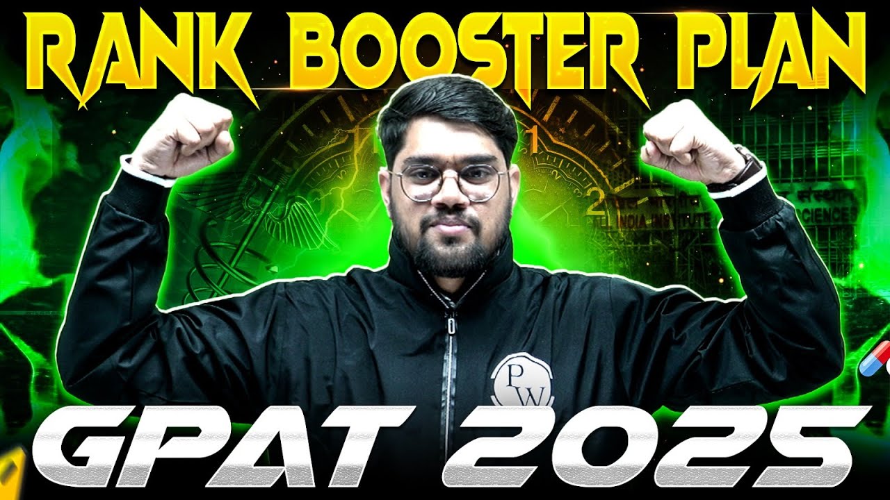 Rank Booster Plan for GPAT 2025 | GPAT 2025 Preparation Strategy | How ...
