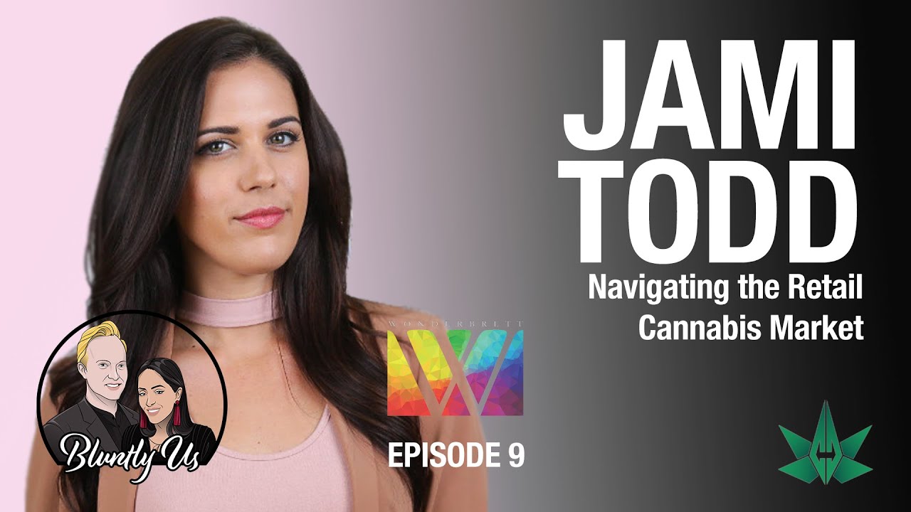 Surviving the California Retail Cannabis Market w/ Jami Todd ...
