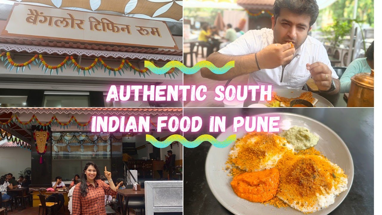 authentic South Indian food in pune | banglore tiffin room pune | best ...