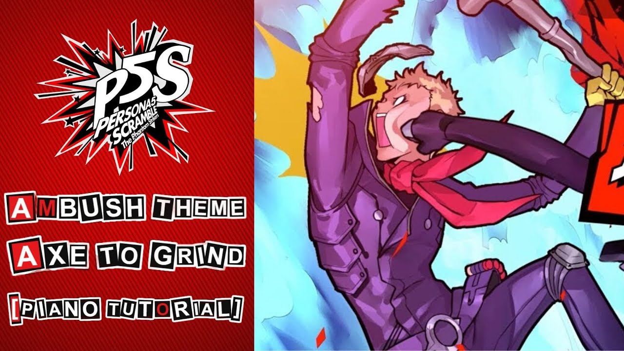 Persona 5 Scramble - Ambush Theme 2 - Axe to Grind [Piano Tutorial ...