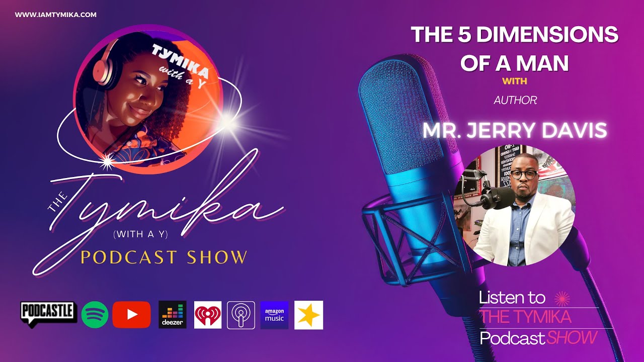 "The 5 Diimensions of a Man" Interview with Author, Jerry Davis - YouTube